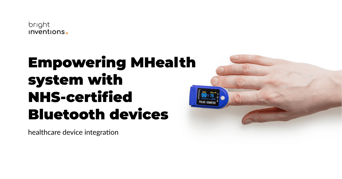 Empowering MHealth System with NHS-Certified Bluetooth Devices | Bright ...