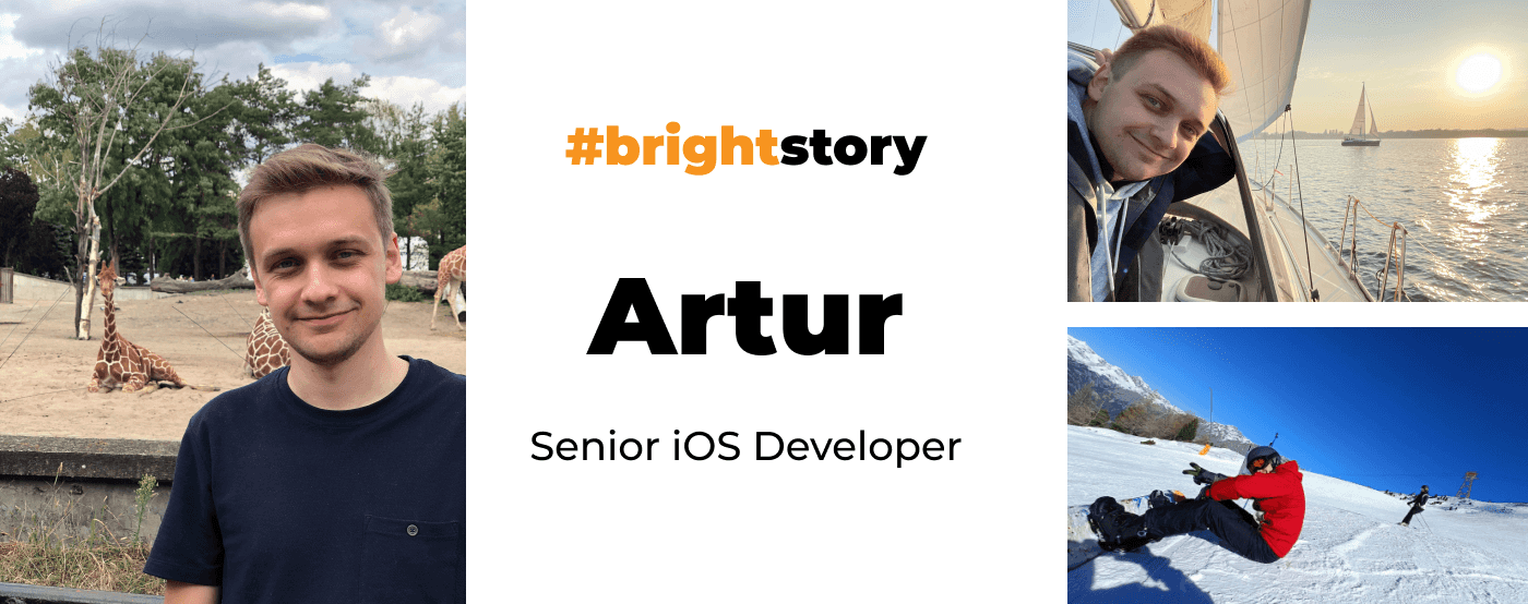 iOS Developer Who Loves to Build Apps Users Rely On. Meet Artur | Bright Inventions